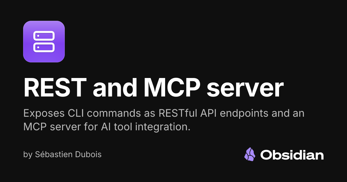 REST and MCP server - Obsidian Plugin