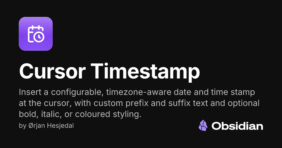 Cursor Timestamp - Obsidian Plugin