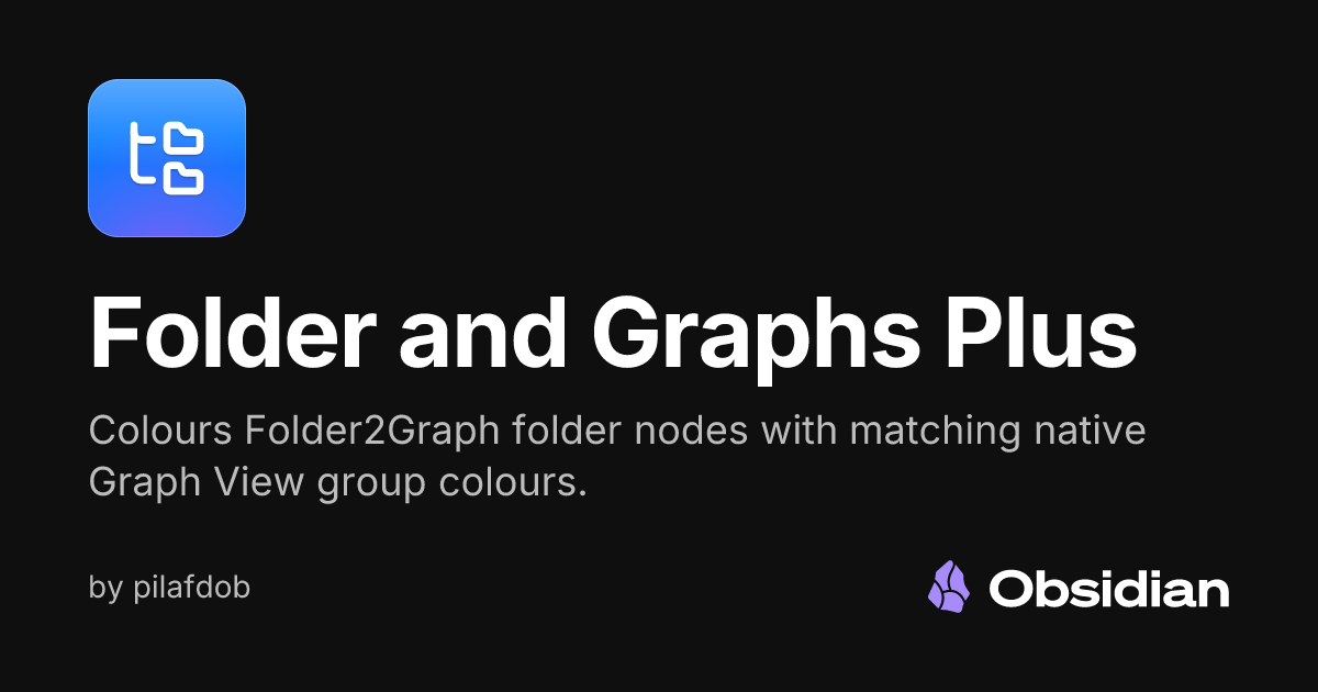 Folder and Graphs Plus - Obsidian Plugin