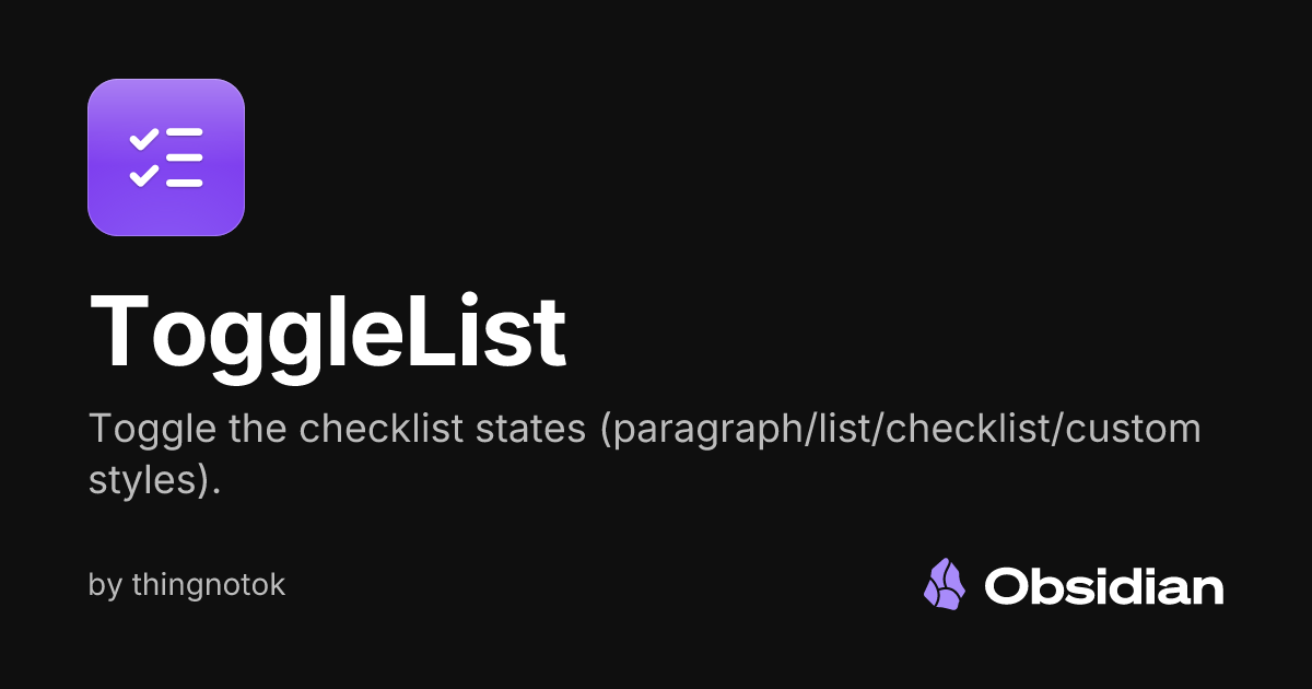 ToggleList - Obsidian Plugin