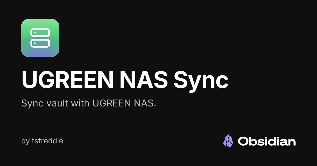 UGREEN NAS Sync - Obsidian Plugin